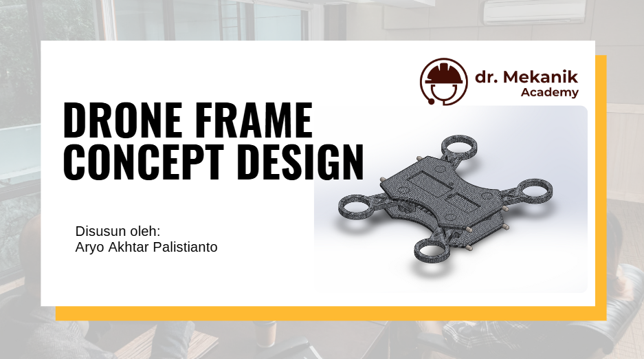 Portofolio Detail >> Drone Frame Concept Design